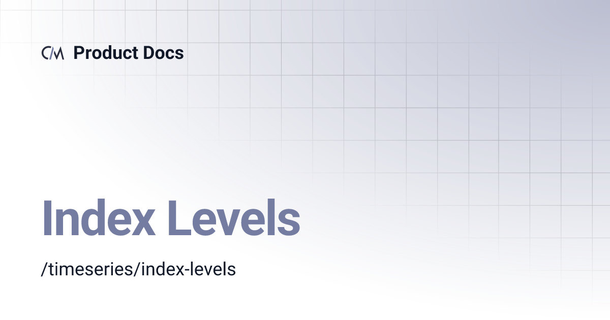 Index Levels | Product Docs