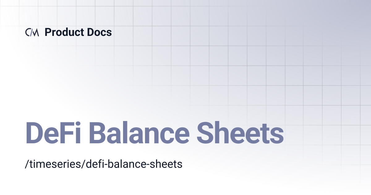 DeFi Balance Sheets | Product Docs