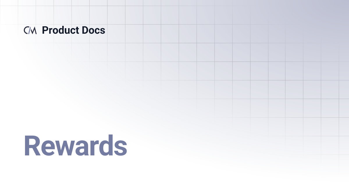 Rewards | Product Docs