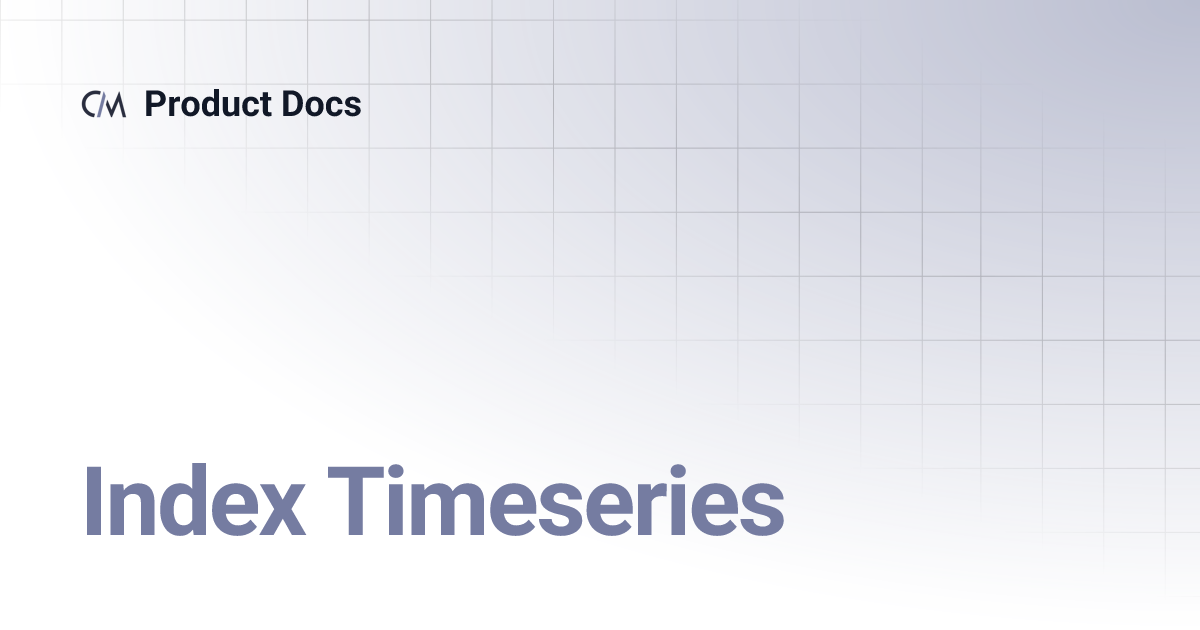 Index Timeseries | Product Docs