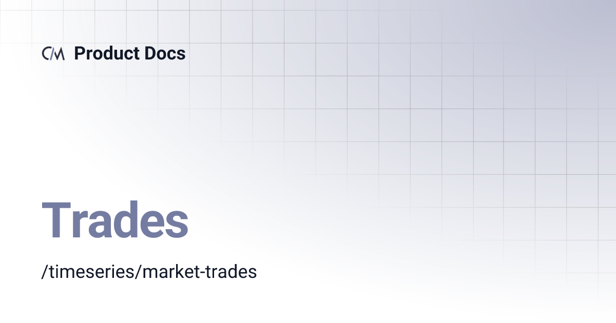 Trades | Product Docs