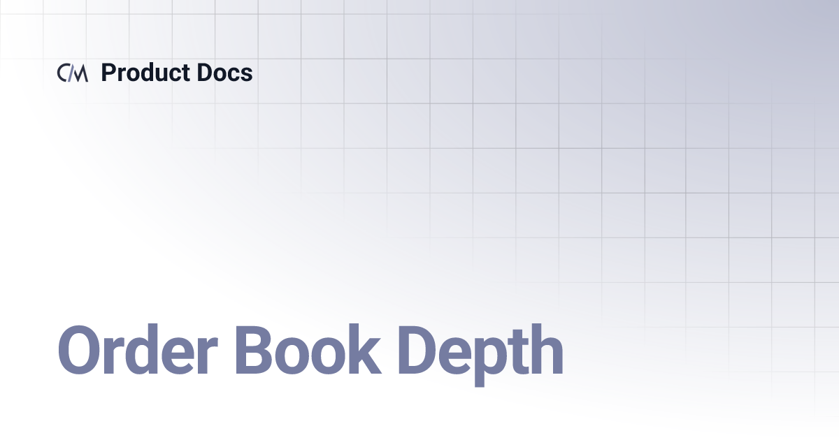 Order Book Depth | Product Docs