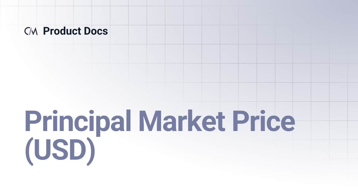 Principal Market Price (USD) | Product Docs