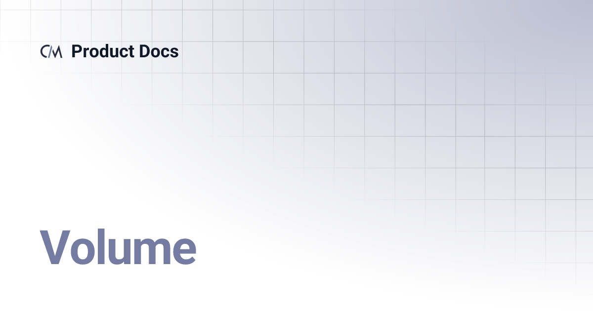 Volume | Product Docs